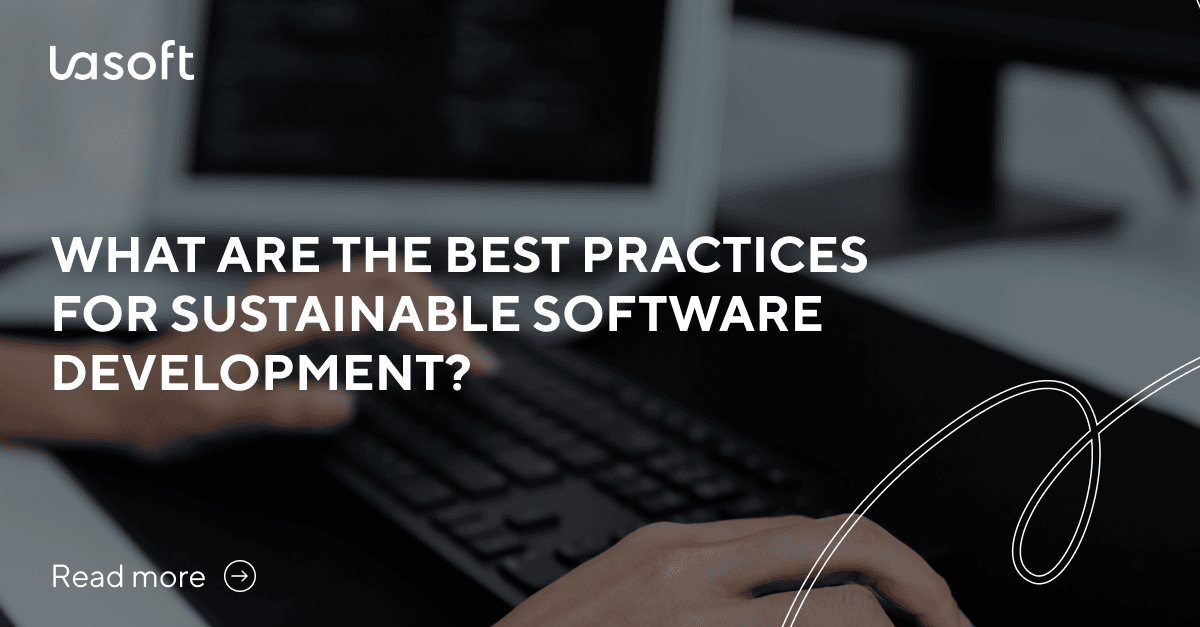 Best Practices for Sustainable Software Development: Green Efficiency ...